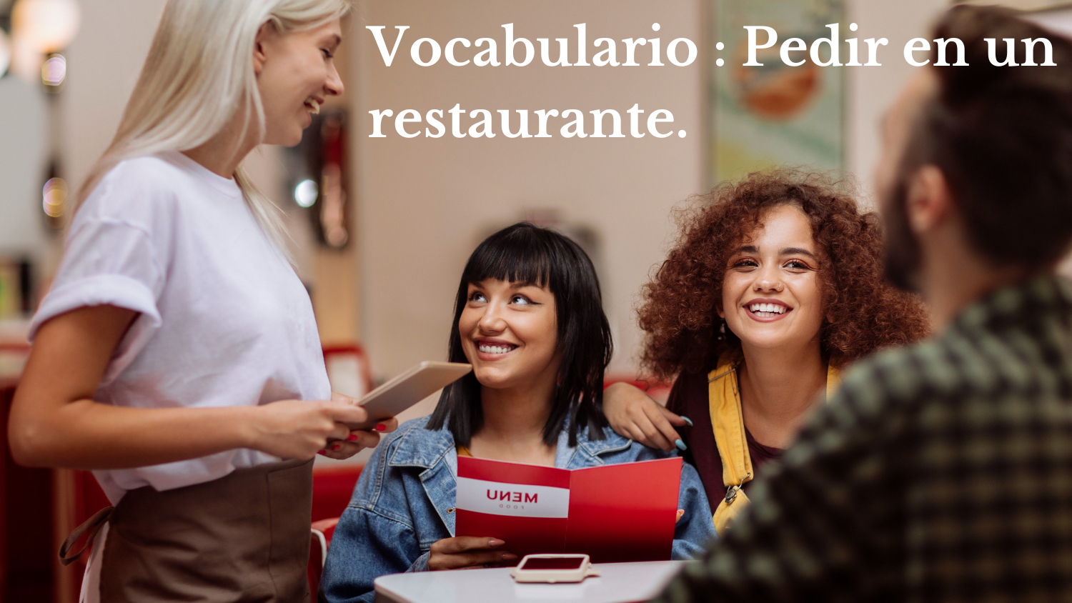 VOCABULARIO: PEDIR EN UN RESTAURANTE